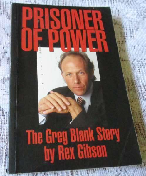 Africana - PRISONER OF POWER - THE GREG BLANK STORY BY REX GIBSON for ...