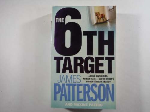 Crime Fiction - The 6th Target by James Patterson for sale in ...