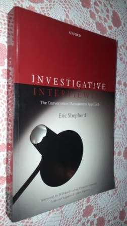 Business, Finance & Law - Investigative Interviewing Eric Shepherd was ...