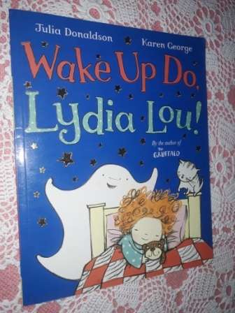 Activity & Colouring - Wake Up Do, Lydia Lou Julia Donaldson was listed ...