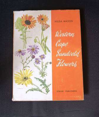 Natural Science - Western Cape Sandveld Flowers - Hilda Mason First ...