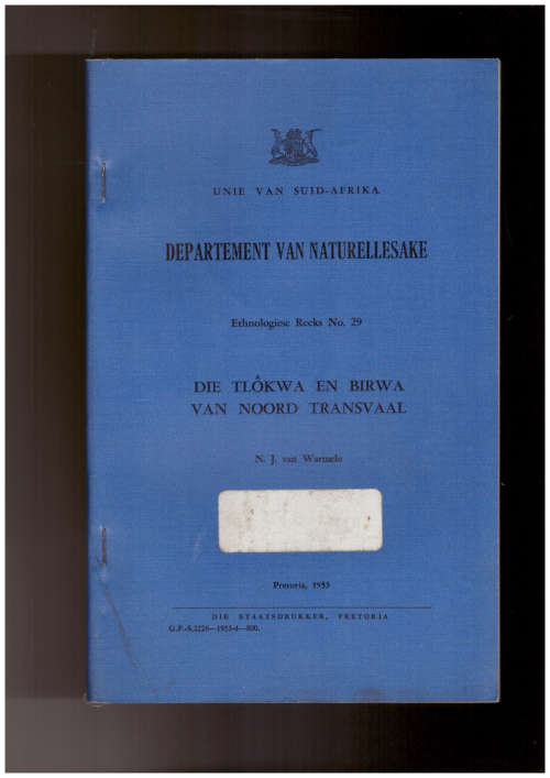 Africana - Die Tlokwa en Birwa van Noord Transvaal (Pietersburg) for ...