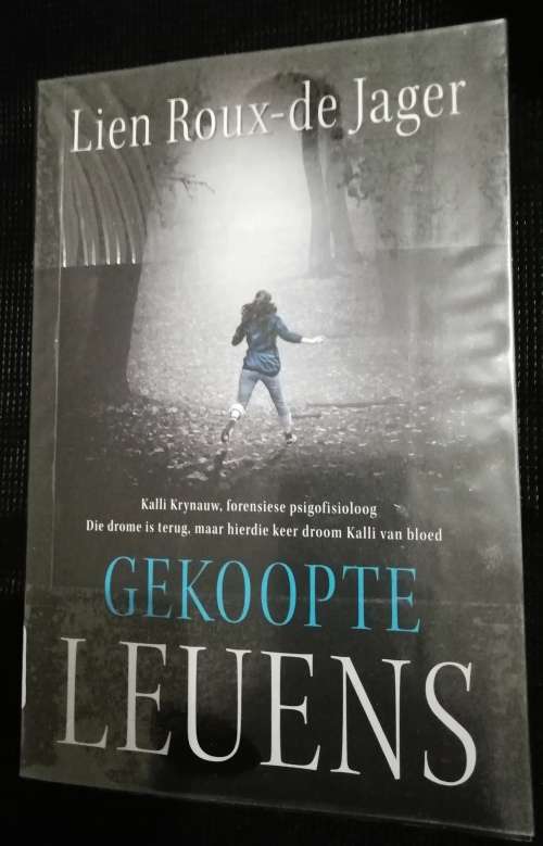 Afrikaans Fiction - GEKOOPTE LEUENS / Lien Roux-de Jager was listed for ...