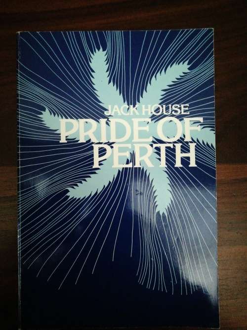 Other Non-Fiction - Pride of Perth Jack House Arthur Bell & sons Whisky ...