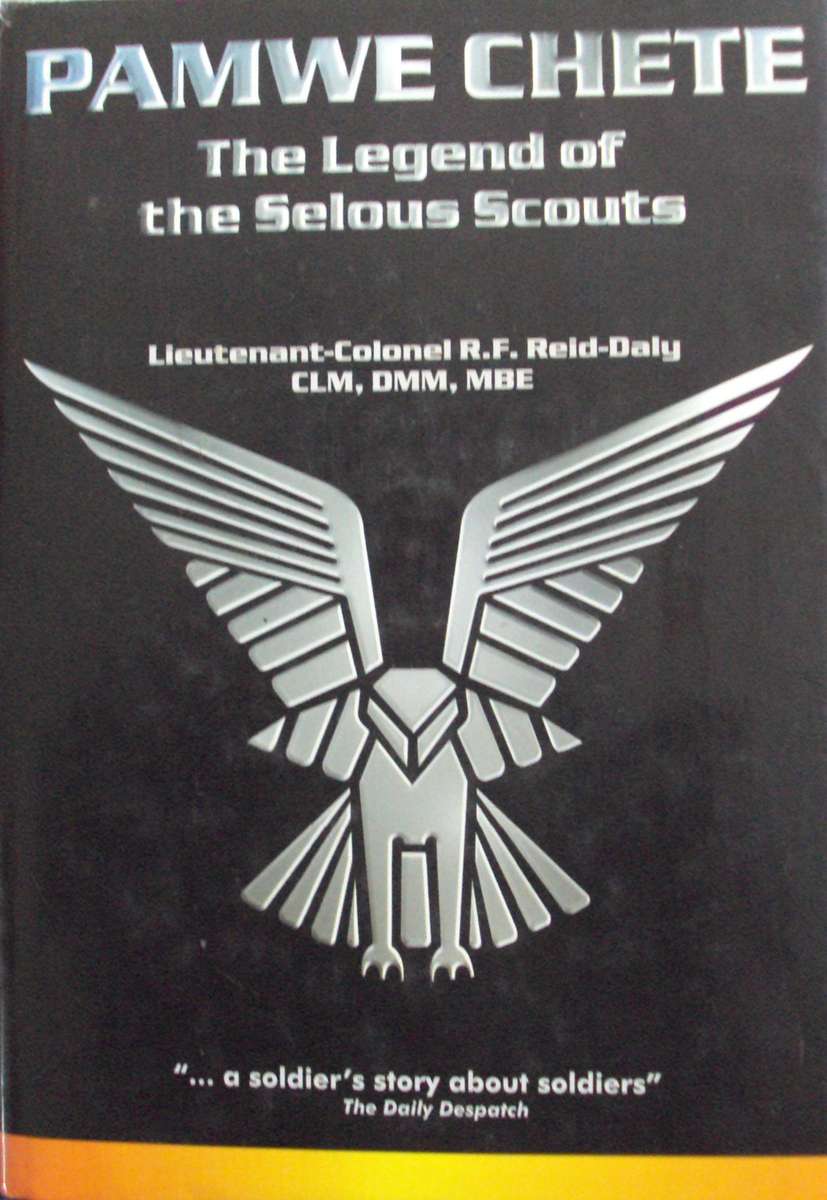 Books - Pamwe Chete The Legend of the Selous Scouts Signed by the ...