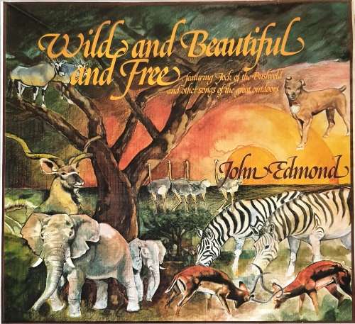 Folk - LP,John Edmond,Wild And Beautiful And Free,M:VG+,C:VG+,Label:Map ...