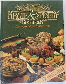 Cooking, Food & Wine - Die Suid-Afrikaanse Kruie & Spesery-kookboek ...