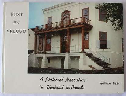 Africana - Rust en Vreugd deur William Fehr 1965. `n Verhaal in prente ...