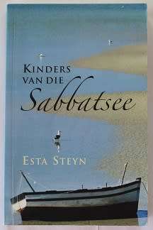 Afrikaans Fiction - Kinders van die Sabbatsee deur Esta Steyn for sale ...