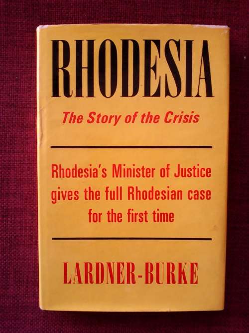 History & Politics - Rhodesia, the Story of the Crisis by Desmond ...