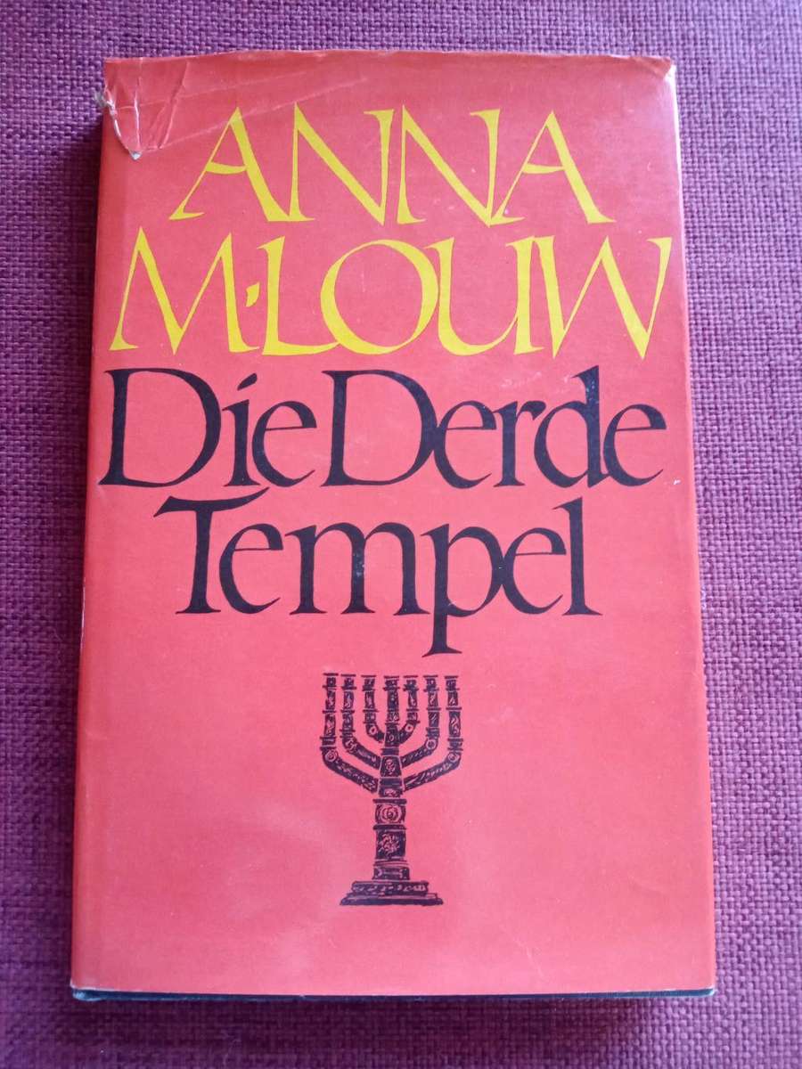 Afrikaans Fiction - Die Derde Tempel deur Anna M Louw. Eerste druk 1978 ...