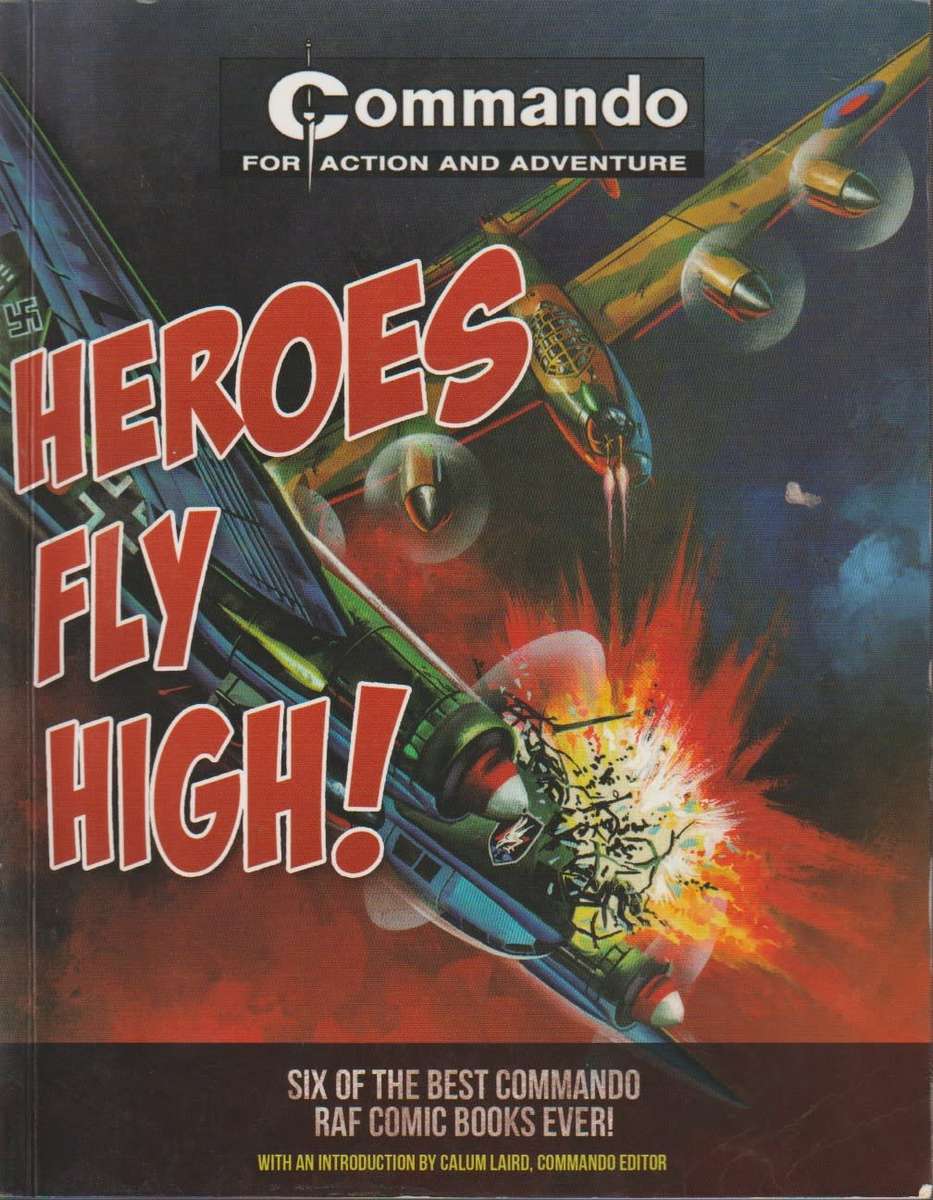 Comic Books - Commando Heroes Fly High RAF comic Carlton Books 2013 ...