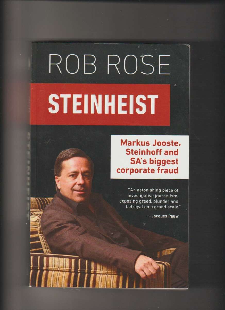 True Crime - Steinheist book Rob Rose Markus Jooste died death shot ...