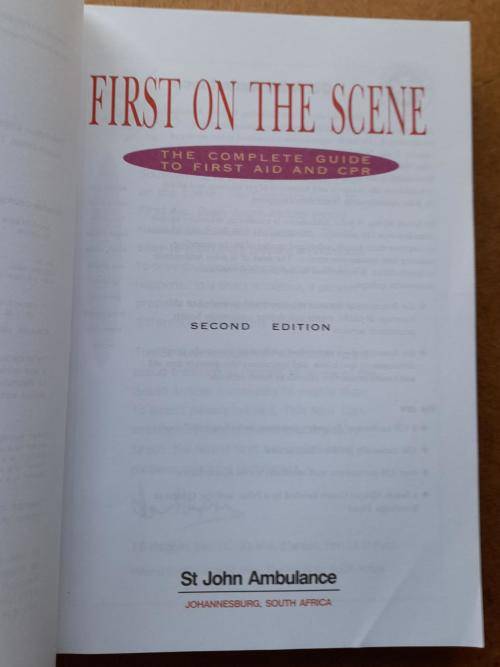 Health, Mind & Body - First on the Scene, the Complete Guide to First ...