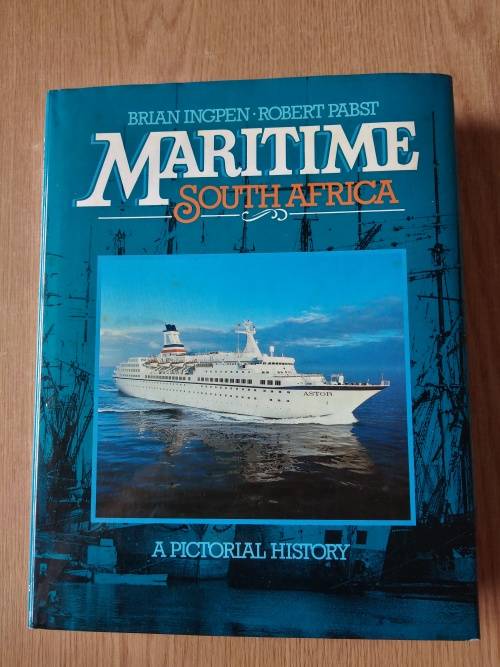 Ships - Brian Ingpen & Robert Pabst Maritime South Africa A Pictorial ...
