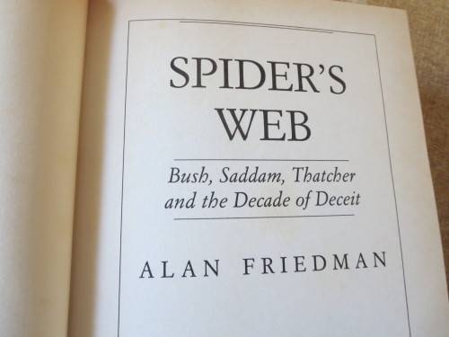 History & Politics - SPIDER`S WEB by Alan Friedman Bush, Saddam ...