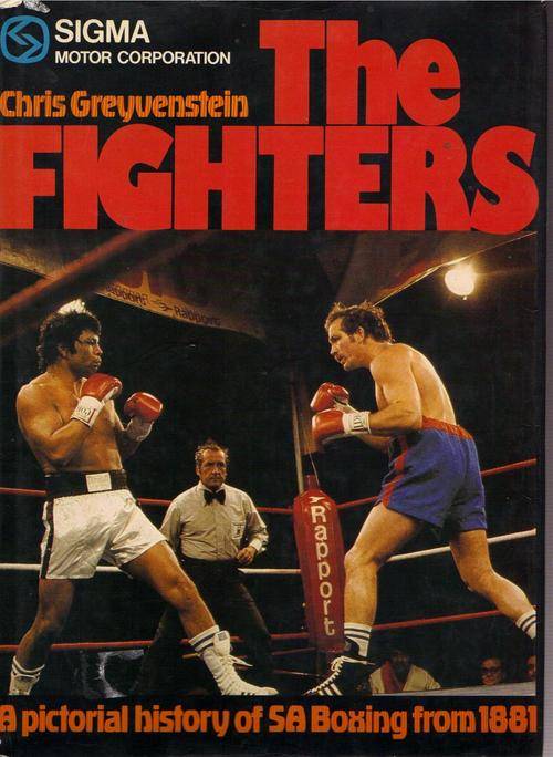First Editions - ## THE FIGHTERS - CHRIS GREYVENSTEIN ..FIRST EDITION ...