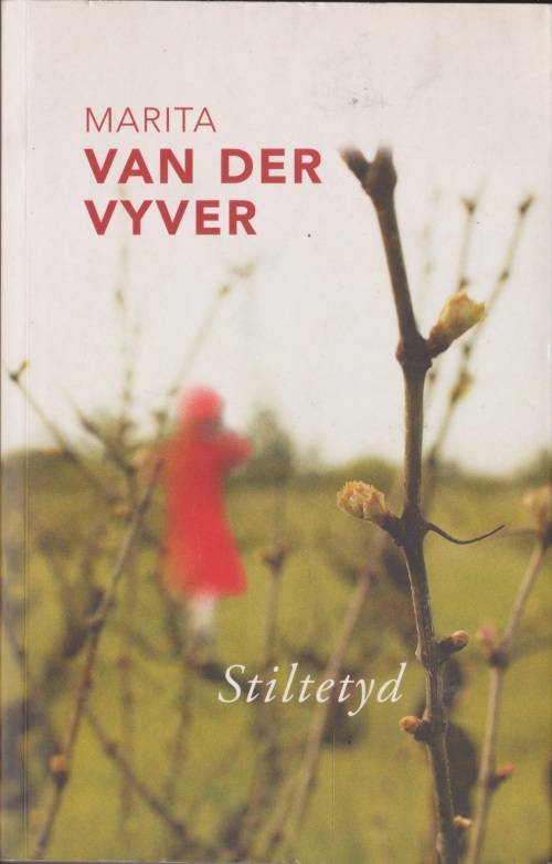 Afrikaans Fiction - Stiltetyd deur Marita van der Vyver for sale in ...
