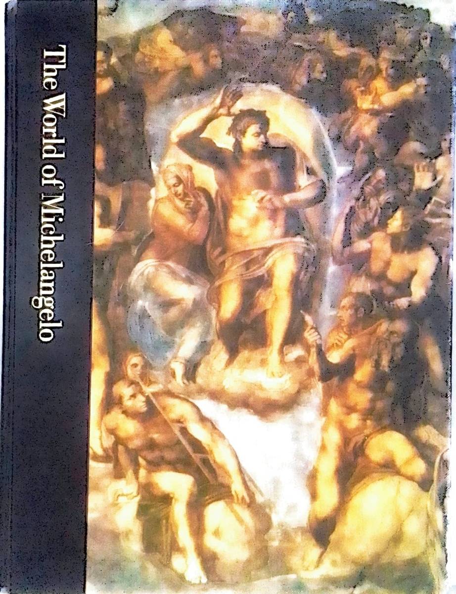 Art & Photography - World of Michelangelo 1475 - 1564 by Robert ...