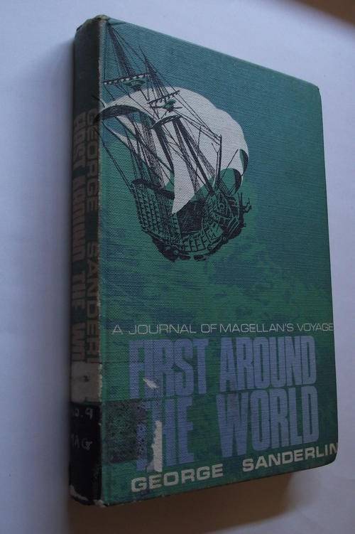 Biographies & Memoirs - FIRST AROUND THE WORLD: A Journal of Magellan's ...