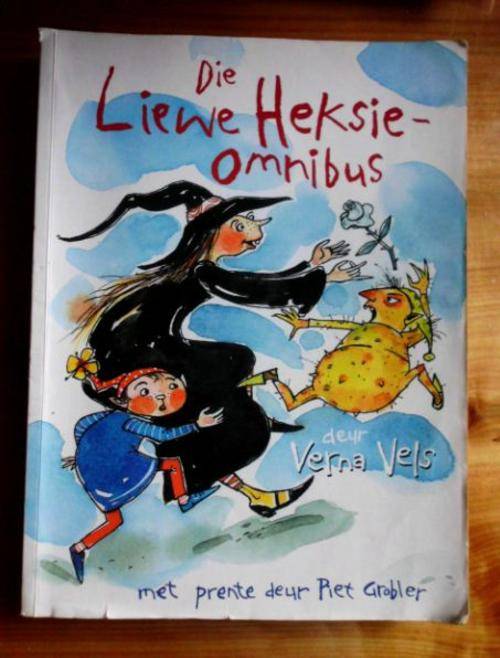 Afrikaans - Die Liewe Heksie Omnibus - Verna Els met prente deur Piet ...