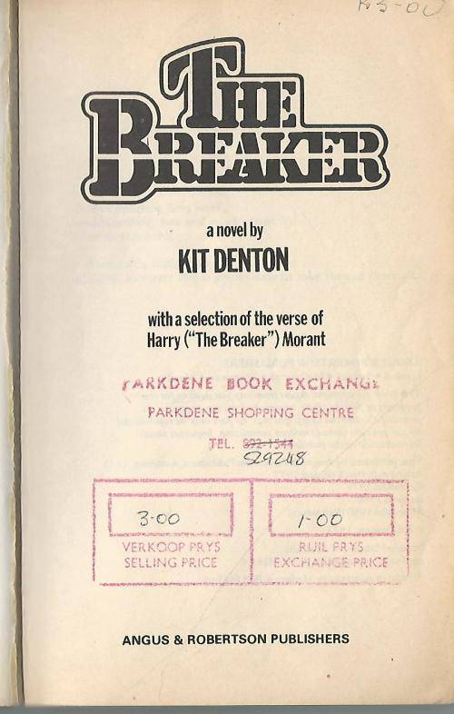 Books - The Breaker - Kit Denton. (Breaker Morant). Anglo-Boer War. was ...