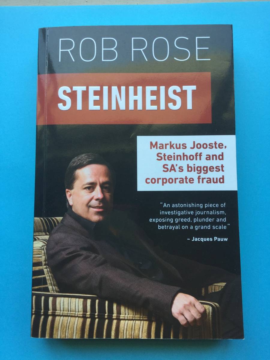 Business, Finance & Law - Steinheist: Markus Jooste, Steinhoff & SA`s biggest corporate fraud by ...
