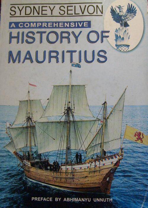 History & Politics - A COMPREHENSIVE HISTORY OF MAURITIUS. By Sydney ...