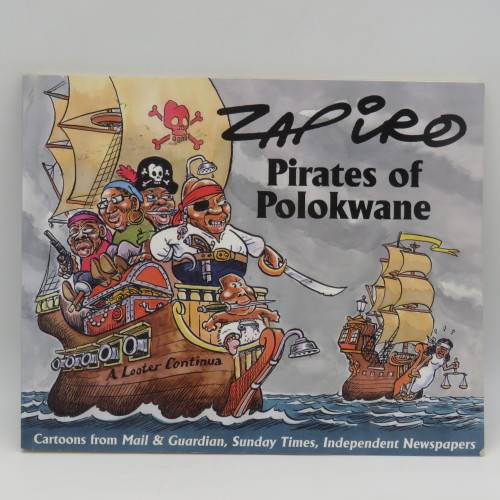 Rare & Vintage - Zapiro - Pirates of Polokwane cartoon book for sale in ...