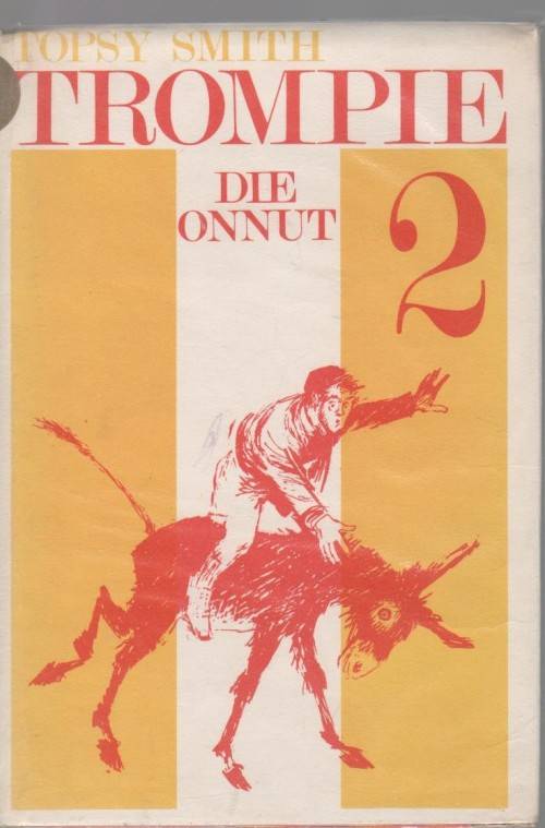 Africana Books - TROMPIE DIE ONNUT, NOMMER 2 - TOPSY SMITH (1969) was ...