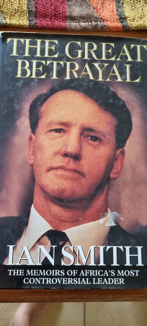 History & Politics - The Great Betrayal. Ian Smith for sale in Cape ...