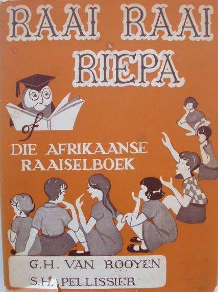 Afrikaans Fiction - Raai Raai Riepa (die afrikaanse raaiselboek) - GH ...
