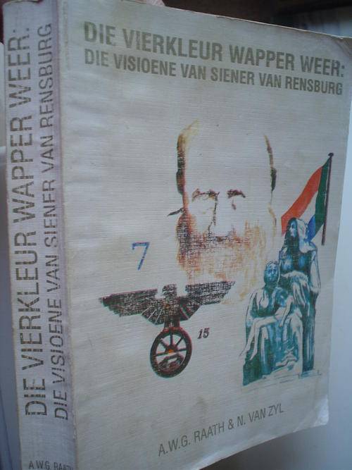 Afrikaans Non-Fiction - Die Vierkleur wapper weer: Die visioene van ...