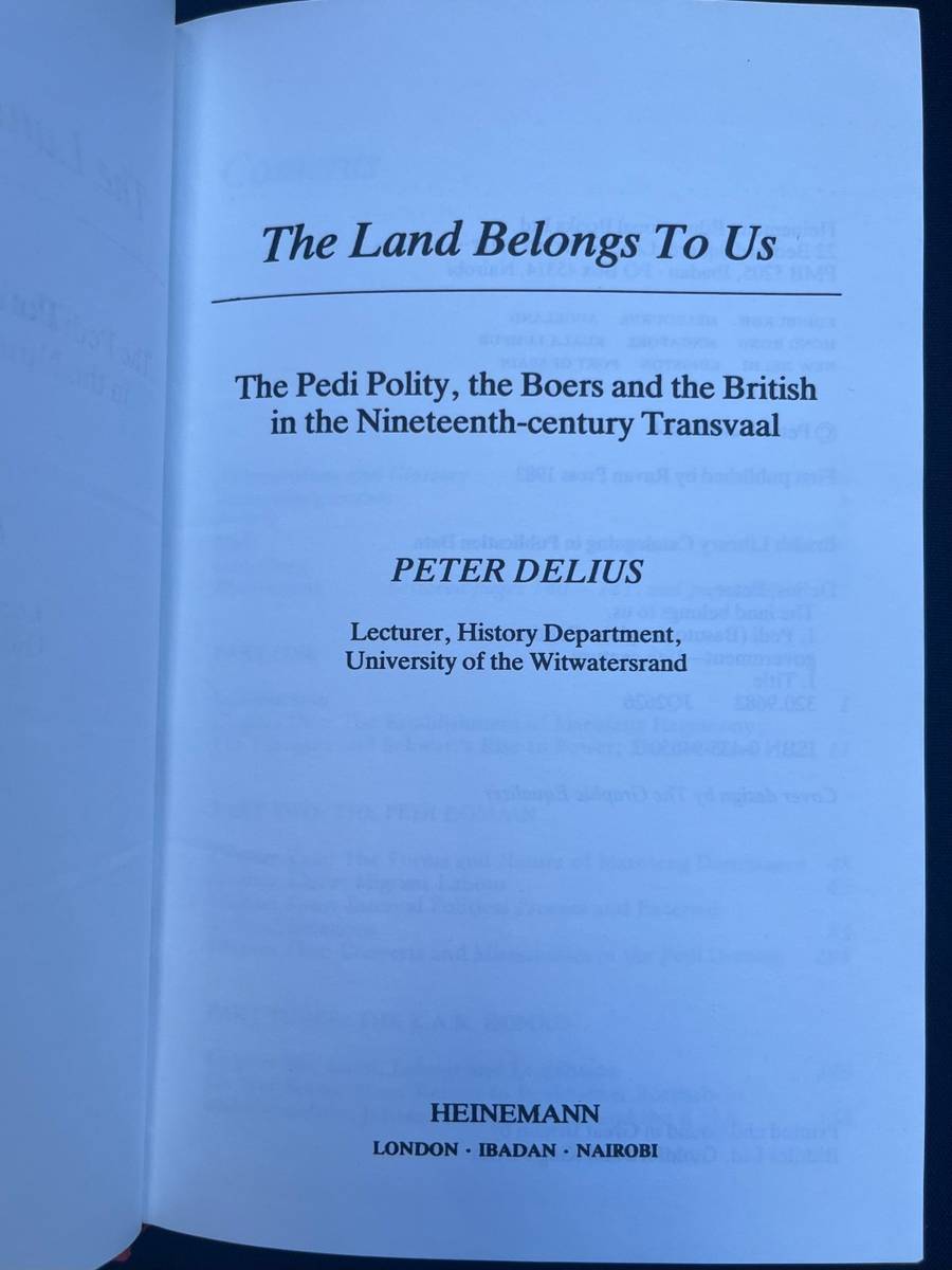 History & Politics - THE LAND BELONGS TO US, PETER DELIUS, THE PEDI ...
