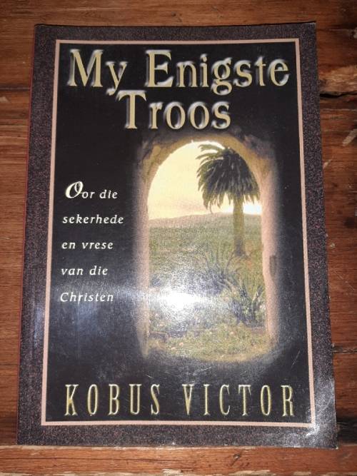 Philosophy, Religion & Spirituality - My Enigste Troos - Kobus Victor ...