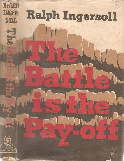Books - The Battle is the Pay-Off By: Ralph Ingersoll for sale in ...