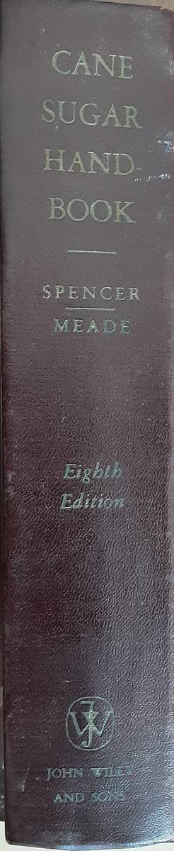 Other Textbooks & Educational - Cane Sugar Handbook by Guilford Spencer ...