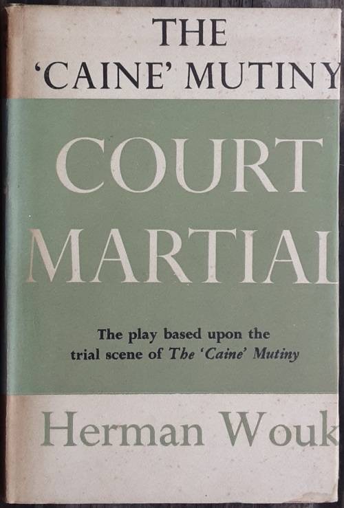 Literature Studies - The `Caine Mutiny` Court Martial by Herman Wouk ...