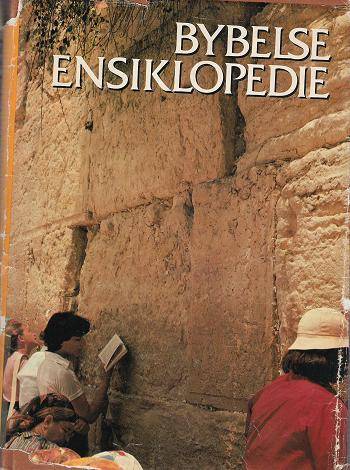 General Fiction - BYBELSE ENSIKLOPEDIE ruim 7000 trefwoorde met kaarte ...