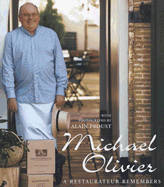Cooking, Food & Wine - Michael Olivier, A Restaurateur Remembers ...