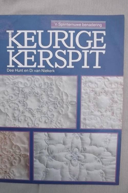 Afrikaans Non-Fiction - Keurige Kerspit - patrone en wenke was sold for ...