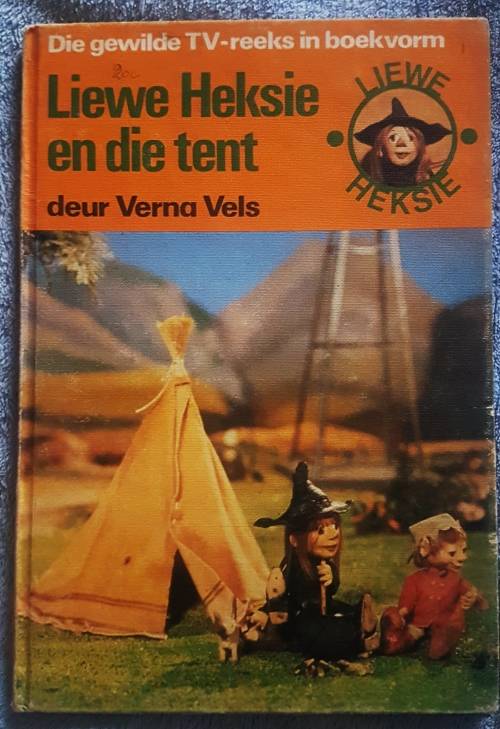 Afrikaans - Liewe Heksie en die tent deur Verna Vels - TV-Reeks 1978 ...
