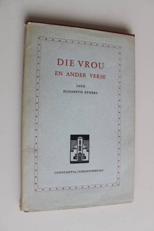 Afrikaans Fiction - Die Vrou en ander Verse deur Elisabeth Eybers for ...