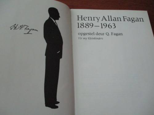 Afrikaans Non-Fiction - HENRY ALLAN FAGAN 1889-1963. Deur Q Fagan ...