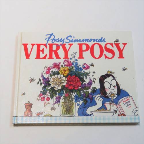 Rare & Vintage - Very Posy by Posy Simmonds cartoon strip book 1985 ...