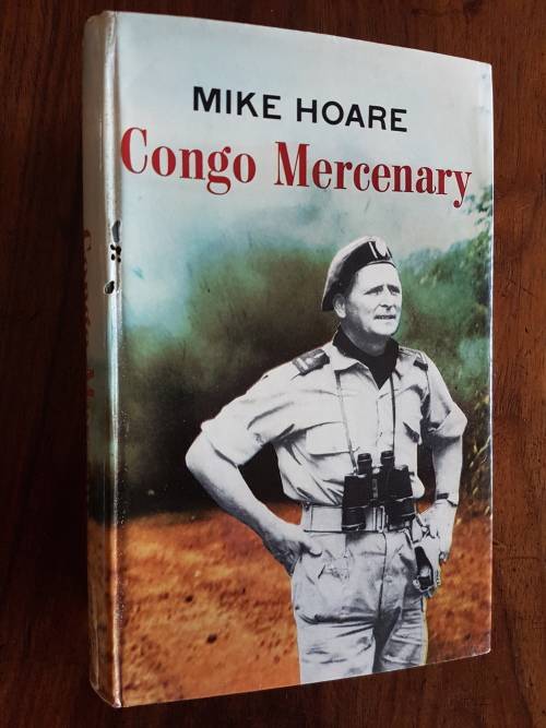 Books - Congo Mercenary - By Mike Hoare was listed for R550.00 on 31 ...