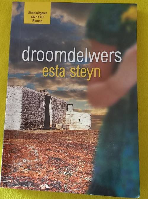 Afrikaans Fiction - Droomdelwers, Esta Steyn was listed for R40.00 on ...